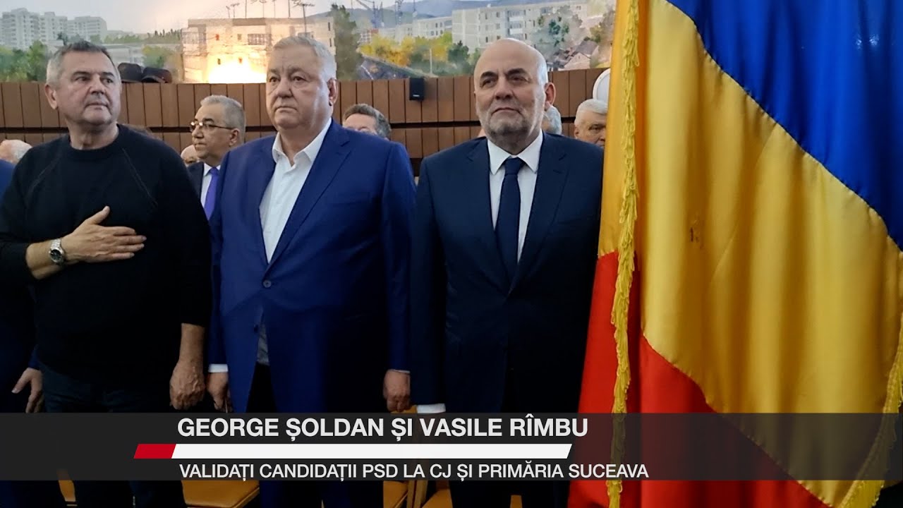 George Șoldan și Vasile Rîmbu, validați candidații PSD la CJ și ...