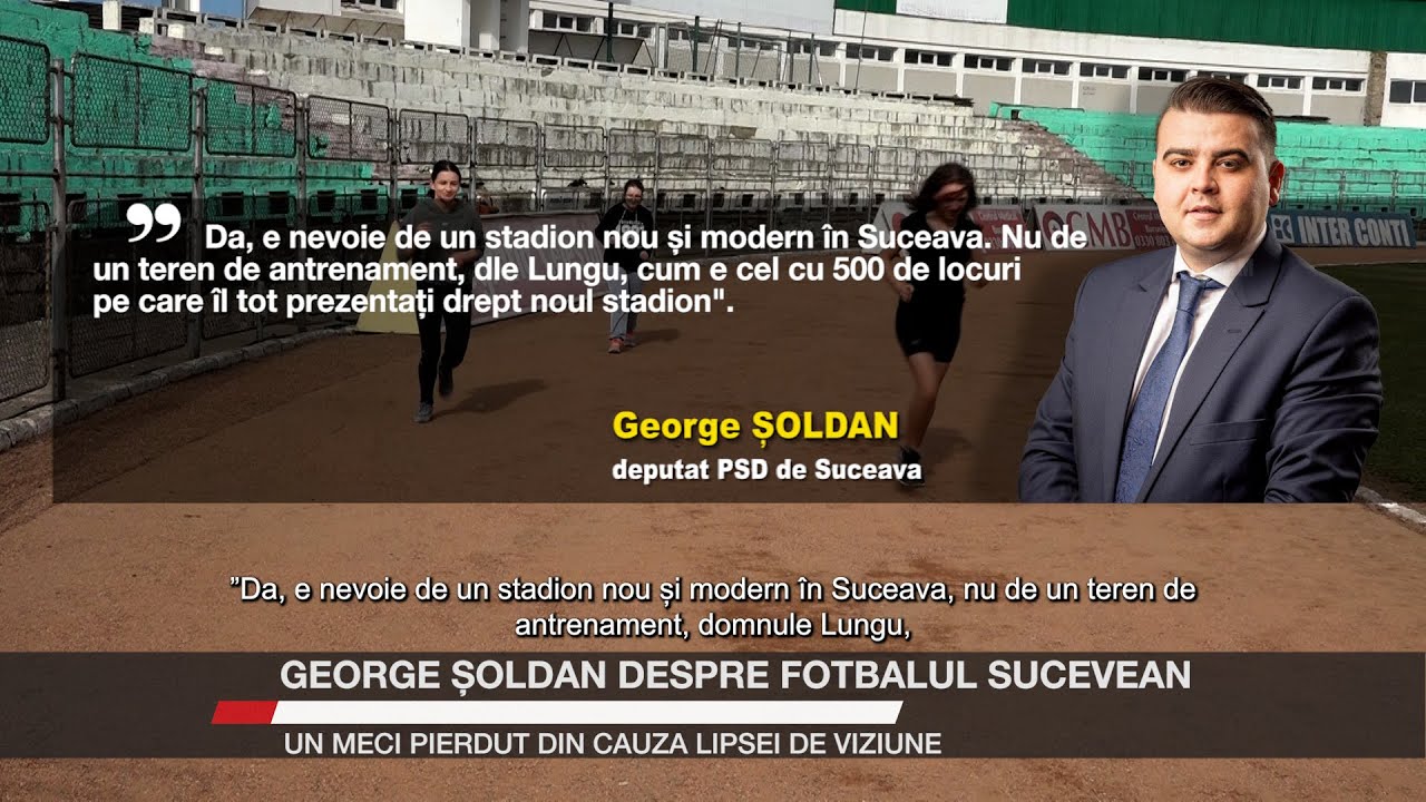 George Șoldan despre fotbalul sucevean: un meci pierdut din cauza ...