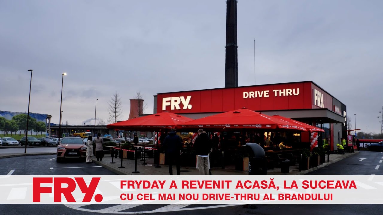 FRYDAY a revenit acasă la Suceava cu cel mai nou Drive-Thru