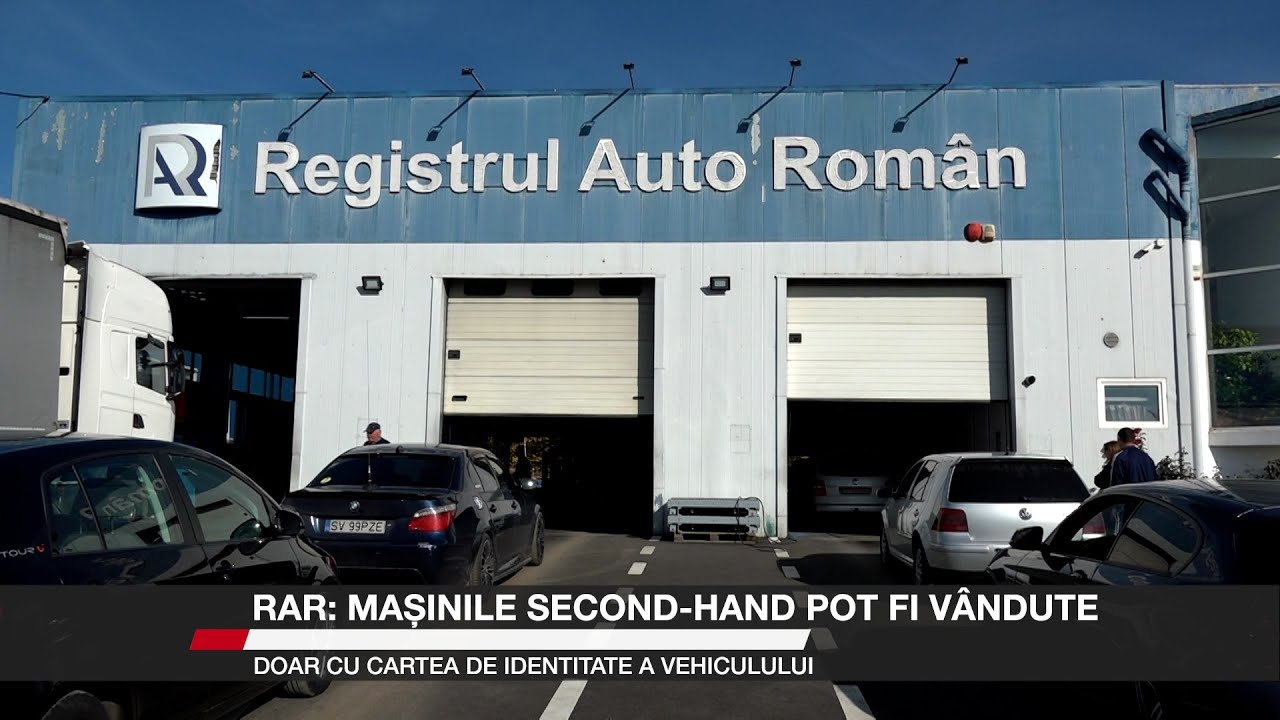 RAR: Mașinile second-hand pot fi vândute doar cu CIV